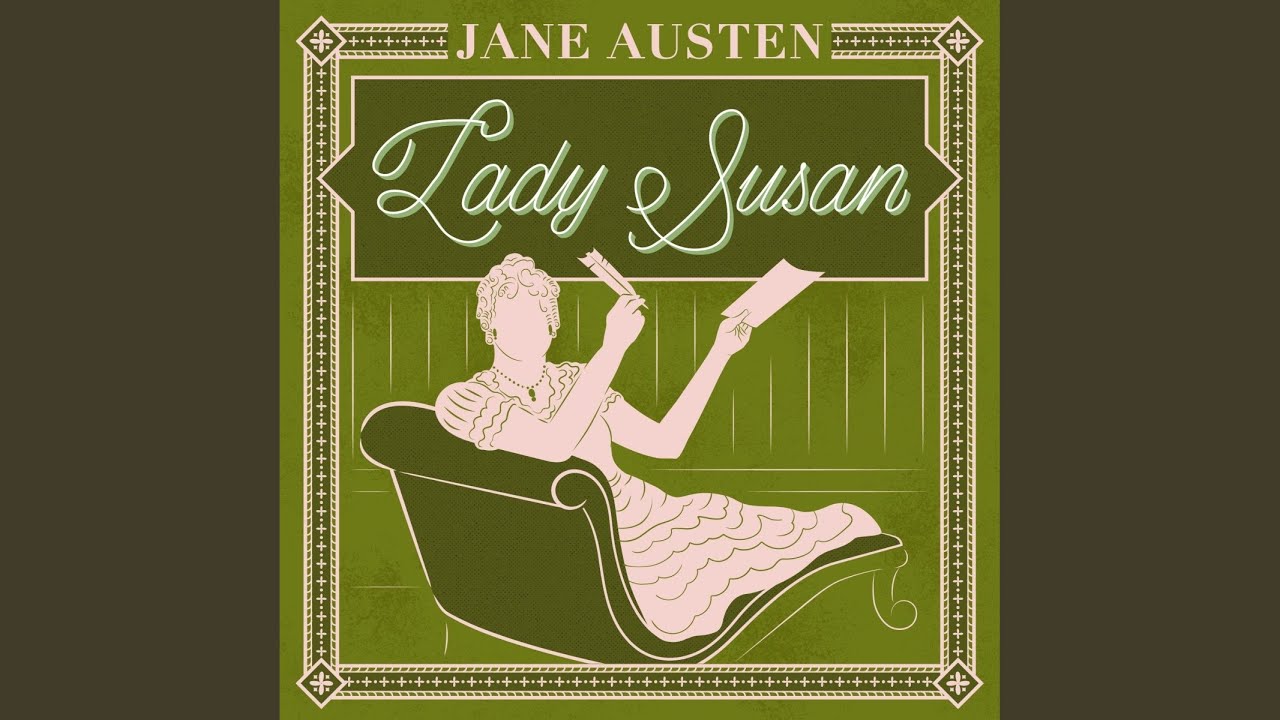 Chapter 68 - Lady Susan - YouTube