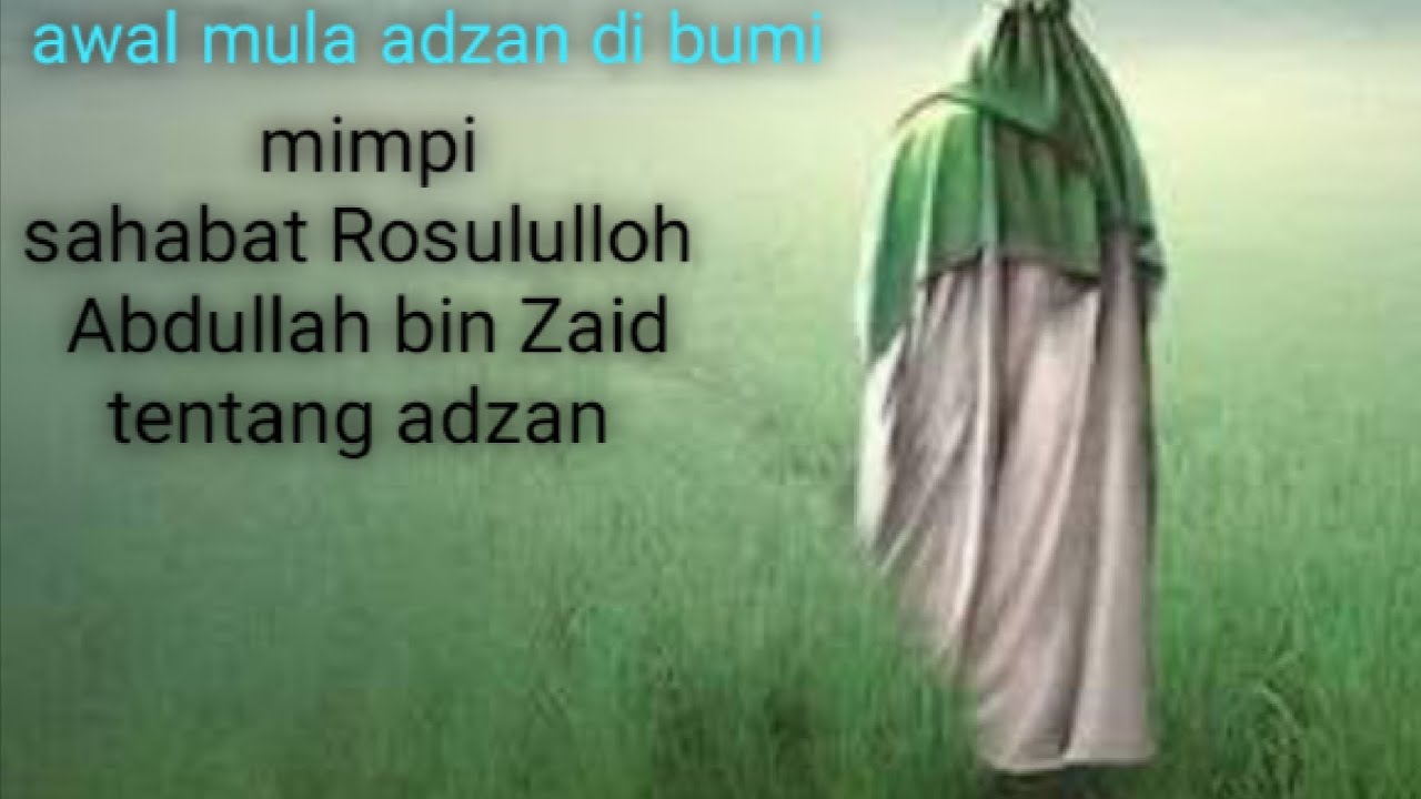 kisah awal mula adzan di bumi#ngajionline #muhammad ya Rasulullah - YouTube