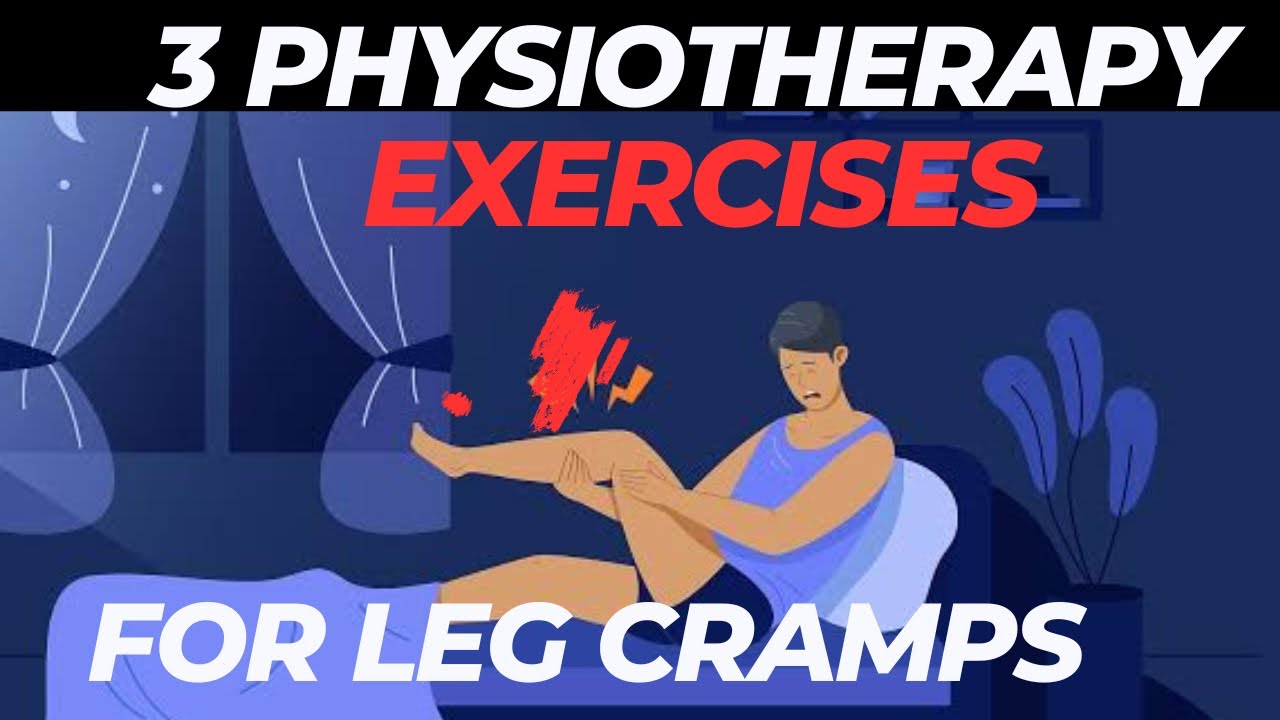 3 Exercises for Muscle Cramps in Legs /Calf Pain - YouTube