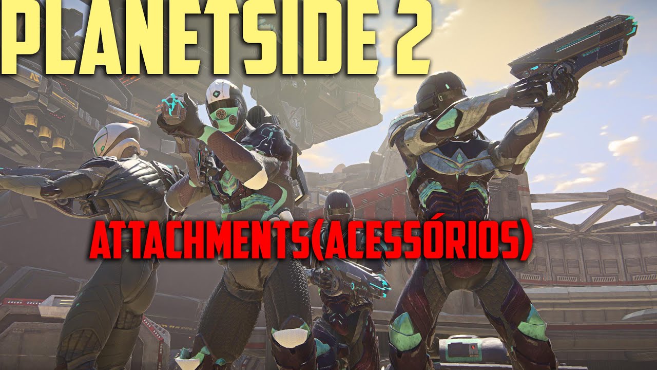 PLANETSIDE 2 TUTORIAL (Acessórios) das armas - YouTube