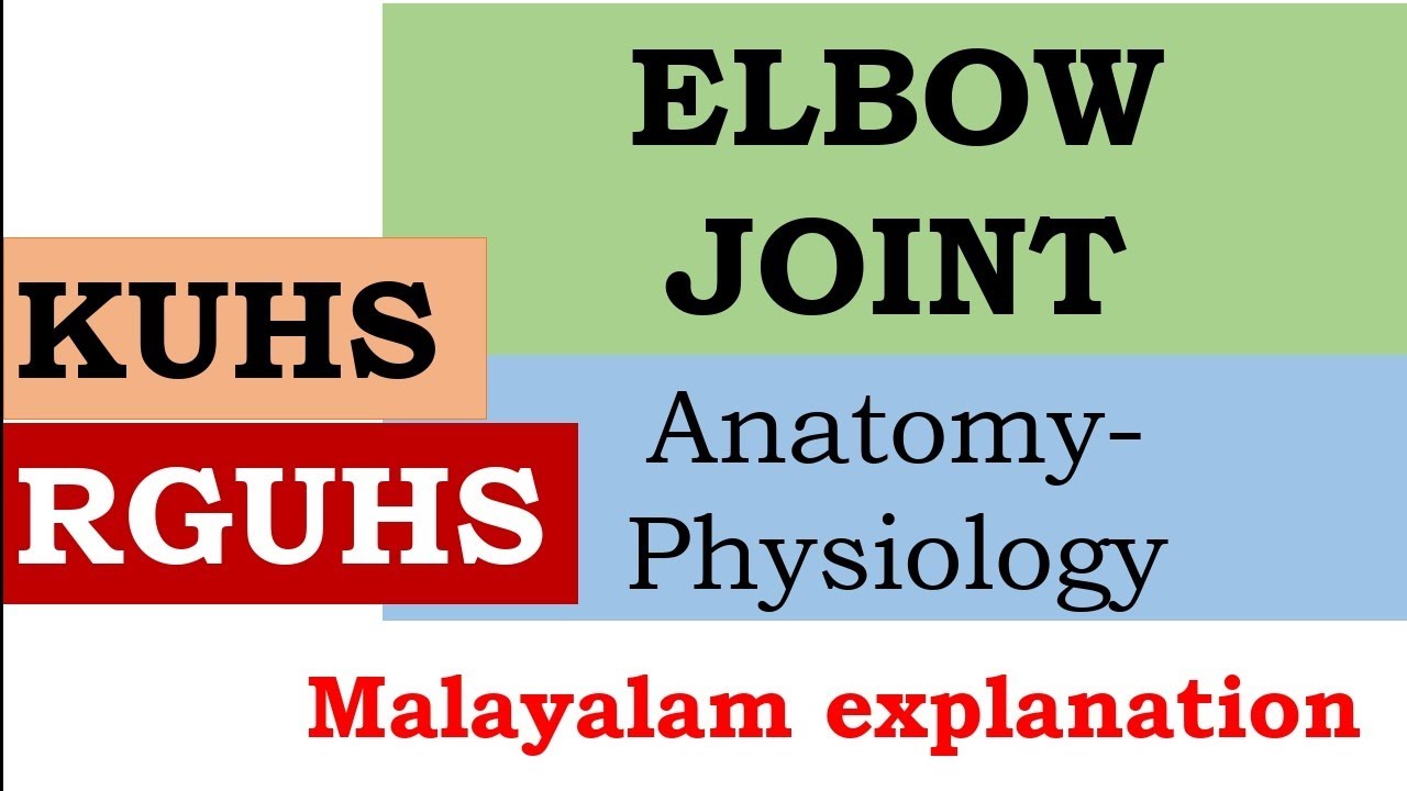 Elbow Joint explained in malayalam with diagram/@NursesMotive - YouTube