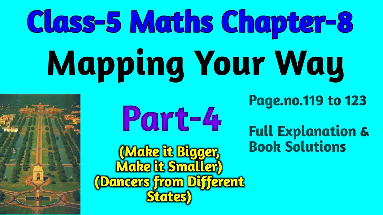 Mapping Your Way (Part-4) Class-5 Maths Chapter-8 - YouTube