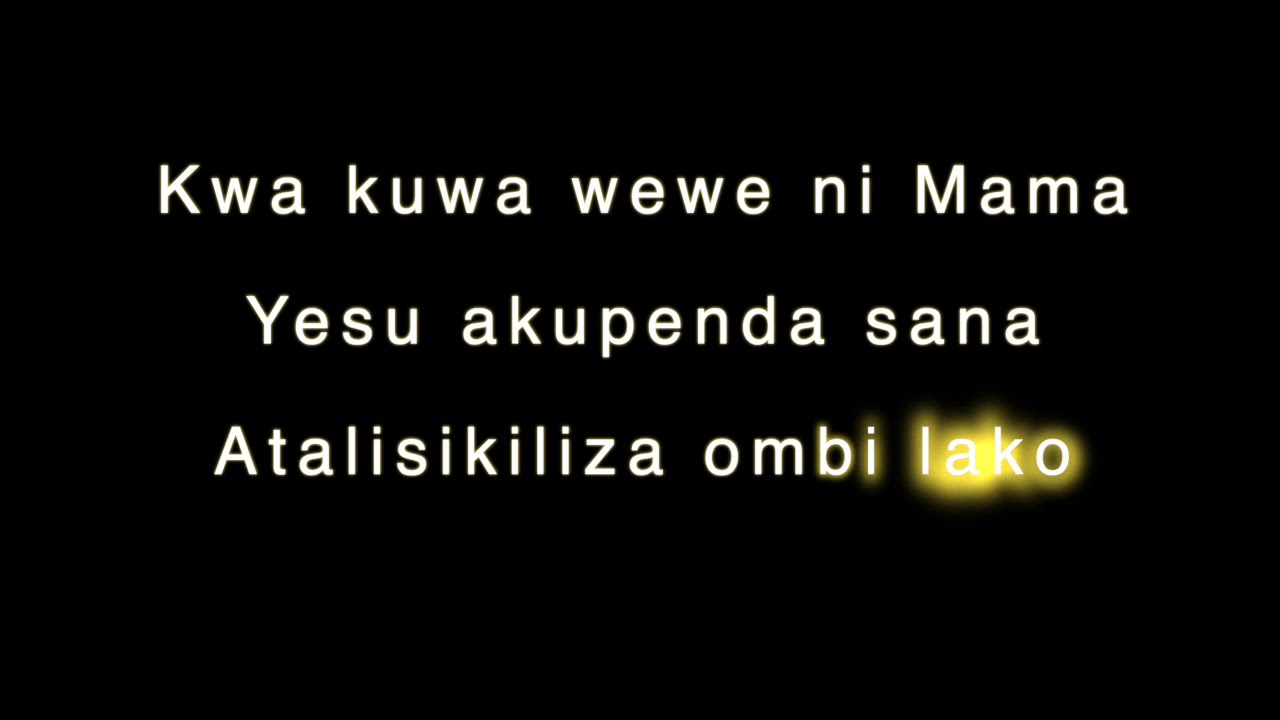Ewe Mama Wa Mwokozi — Lyrics - YouTube