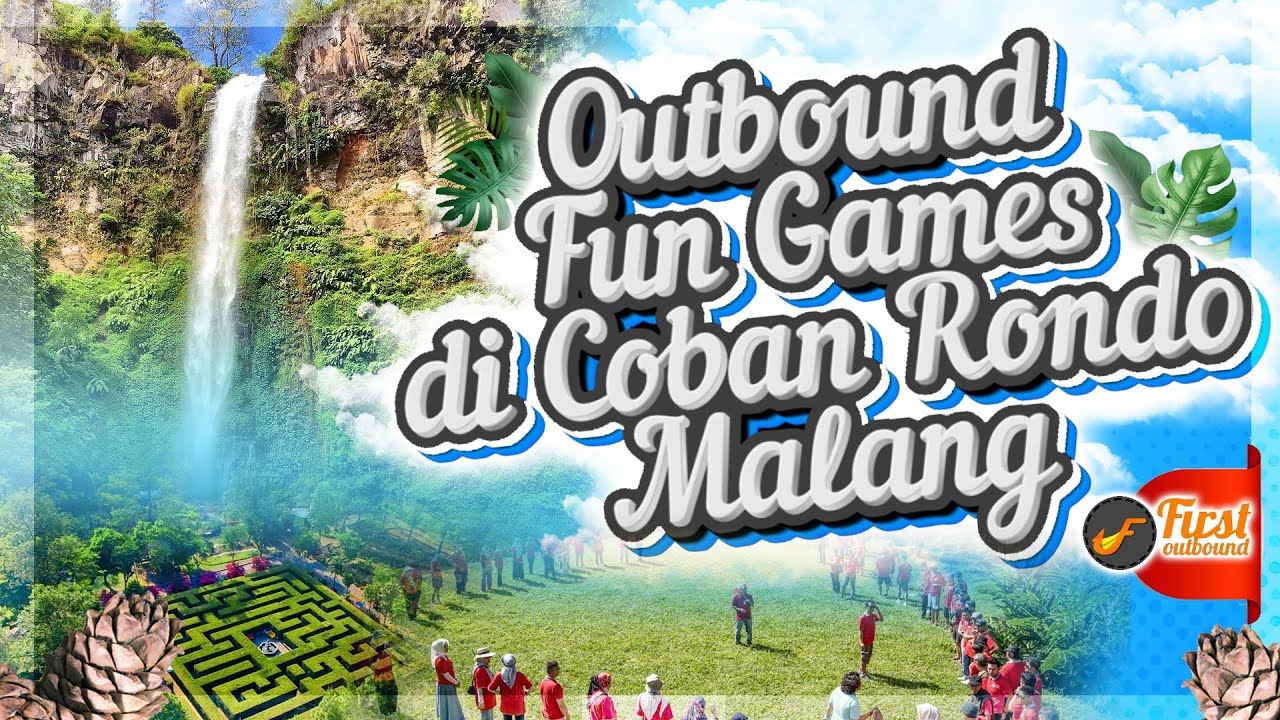 Outbound Batu Malang: Team Building PT Yanaprima di Coban Rondo Pujon ...