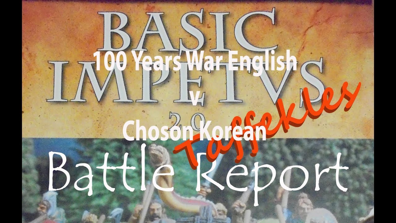 English Longbows v Koreans - Basic Impetus 2 rules 171218 - YouTube