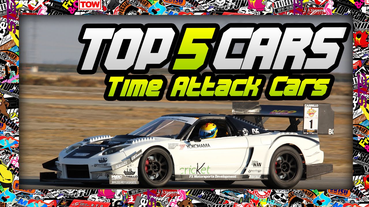 Top 5 Cars - Episode 15 - Time Attack Cars - YouTube