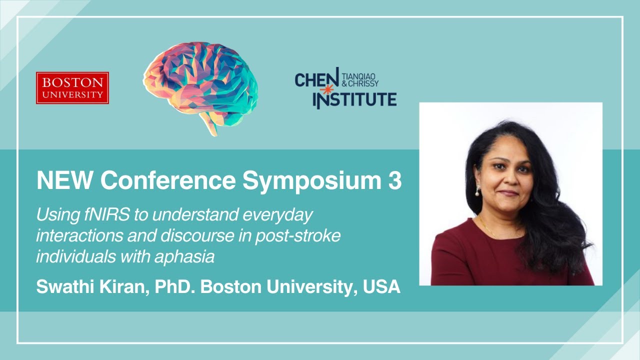 Swathi Kiran, Symposium 3, NEW Conference at Boston University, Boston ...