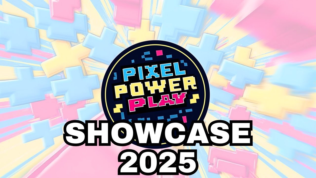 Pixel Power Play Game Showcase 2025 - YouTube