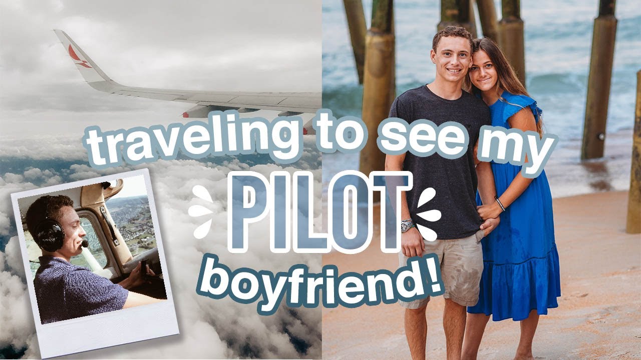 traveling to see my PILOT BOYFRIEND! (long distance sucks) - YouTube