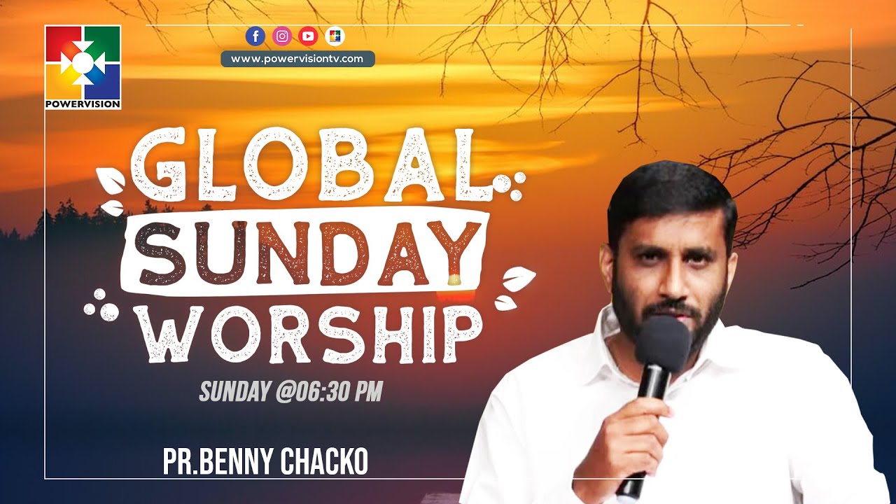 ദൈവത്തിന്റെ കരുതൽ || PR. BENNY CHACKO || GLOBAL SUNDAY WORSHIP ...