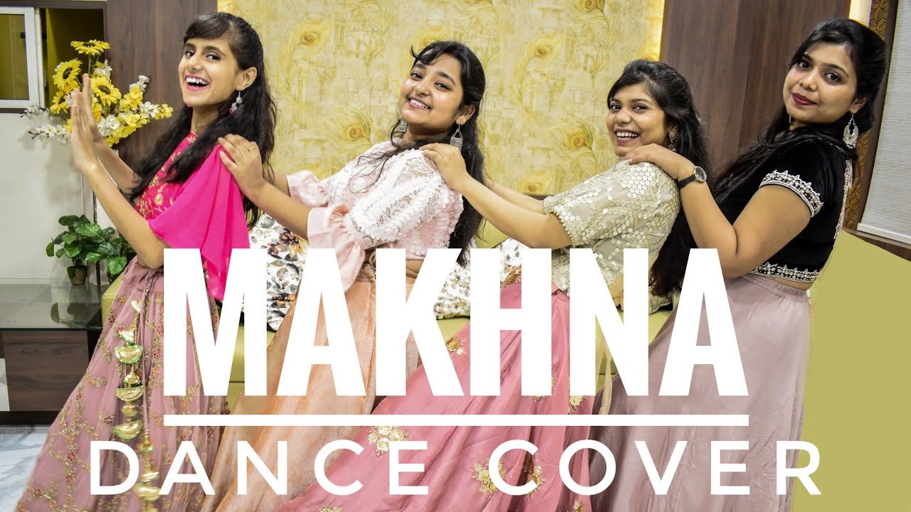 MAKHNA || Dance cover|| Team Naach choreography (modified) - YouTube