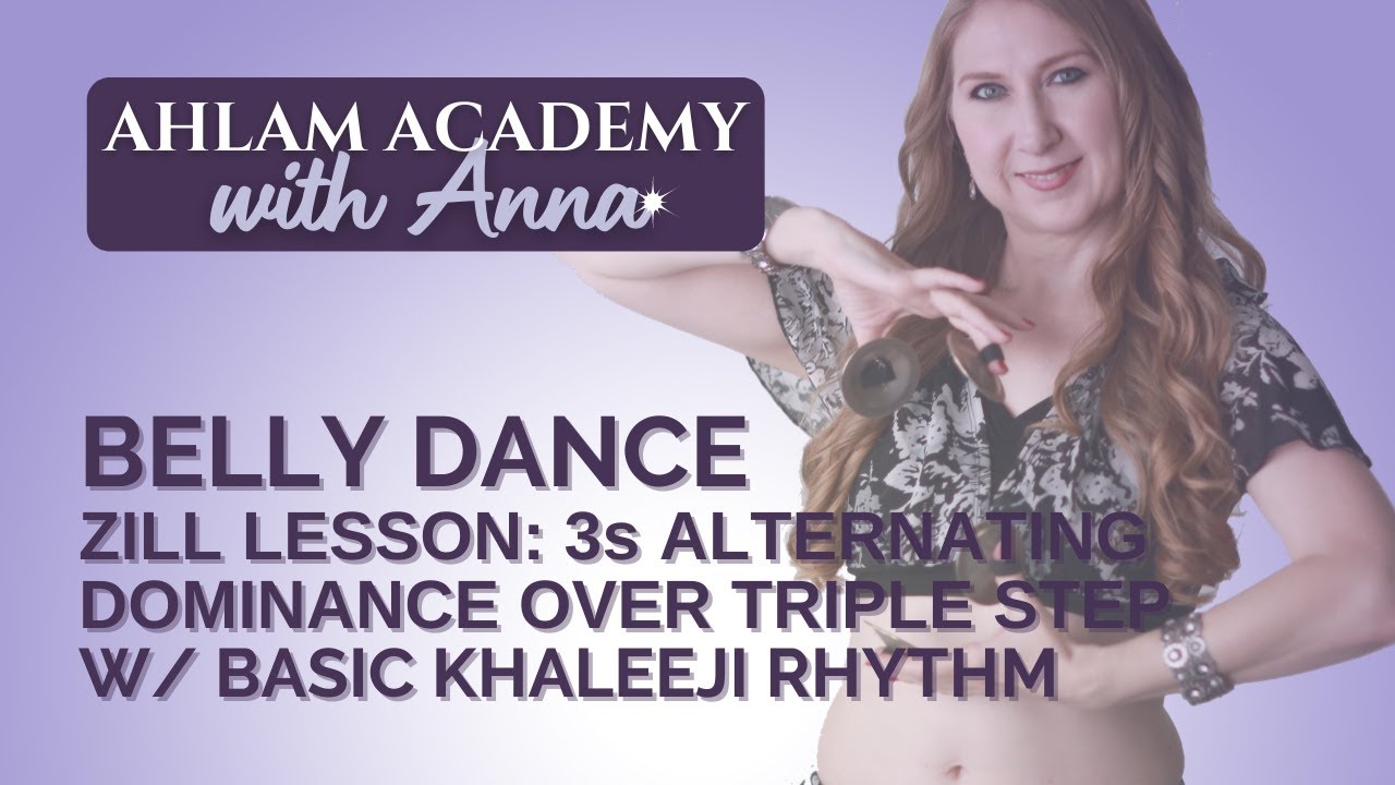 Belly Dance Zill Lesson: 3s Alternating Dominance Over "Limping" Triple ...