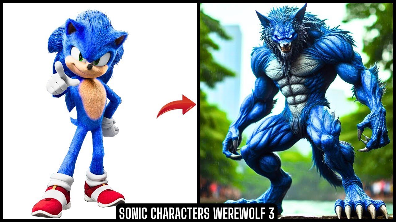 Sonic The Hedgehog All Characters as Werewolf (Part 3) - YouTube