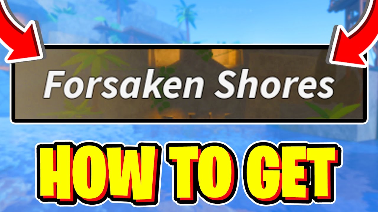 How To Find Forsaken Shores Location In Fisch Roblox Youtube