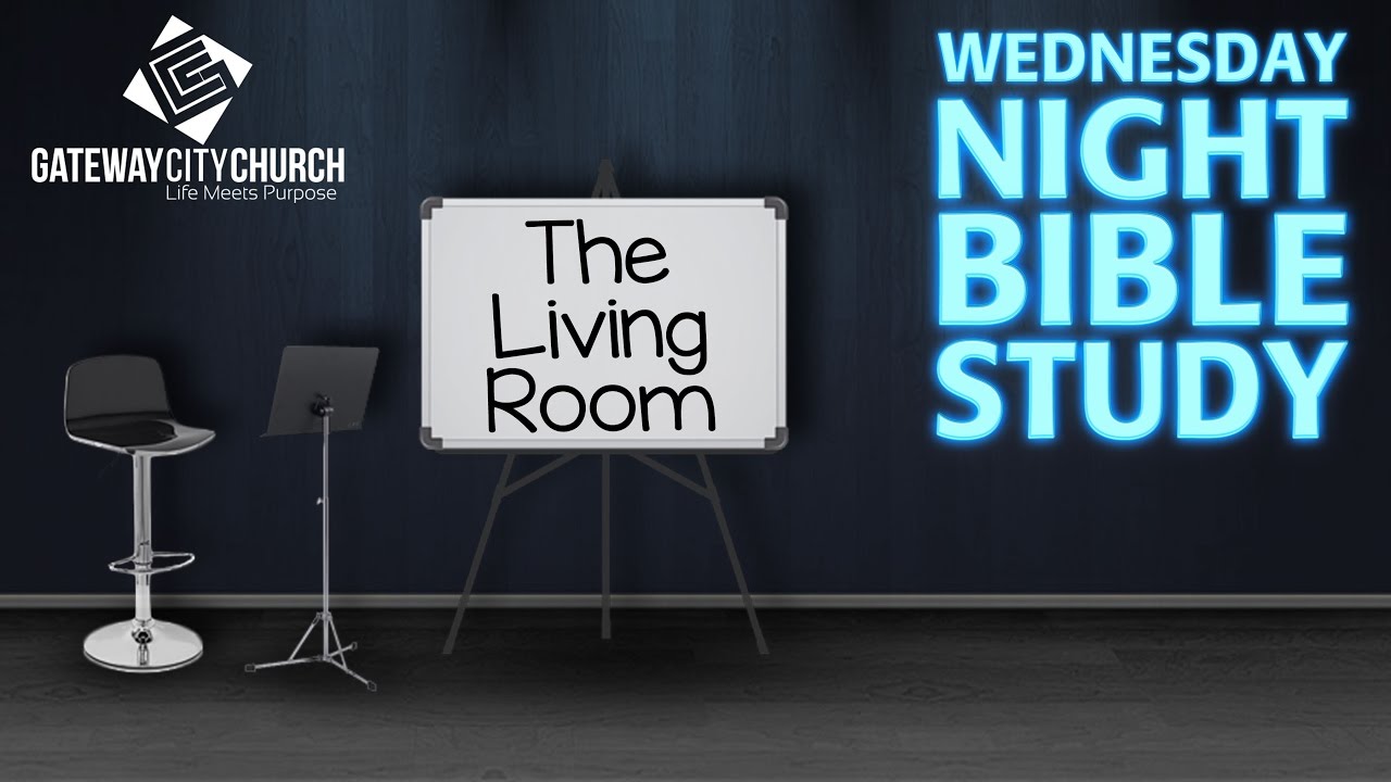 Wednesday Night Bible Study (5/24/17) - YouTube