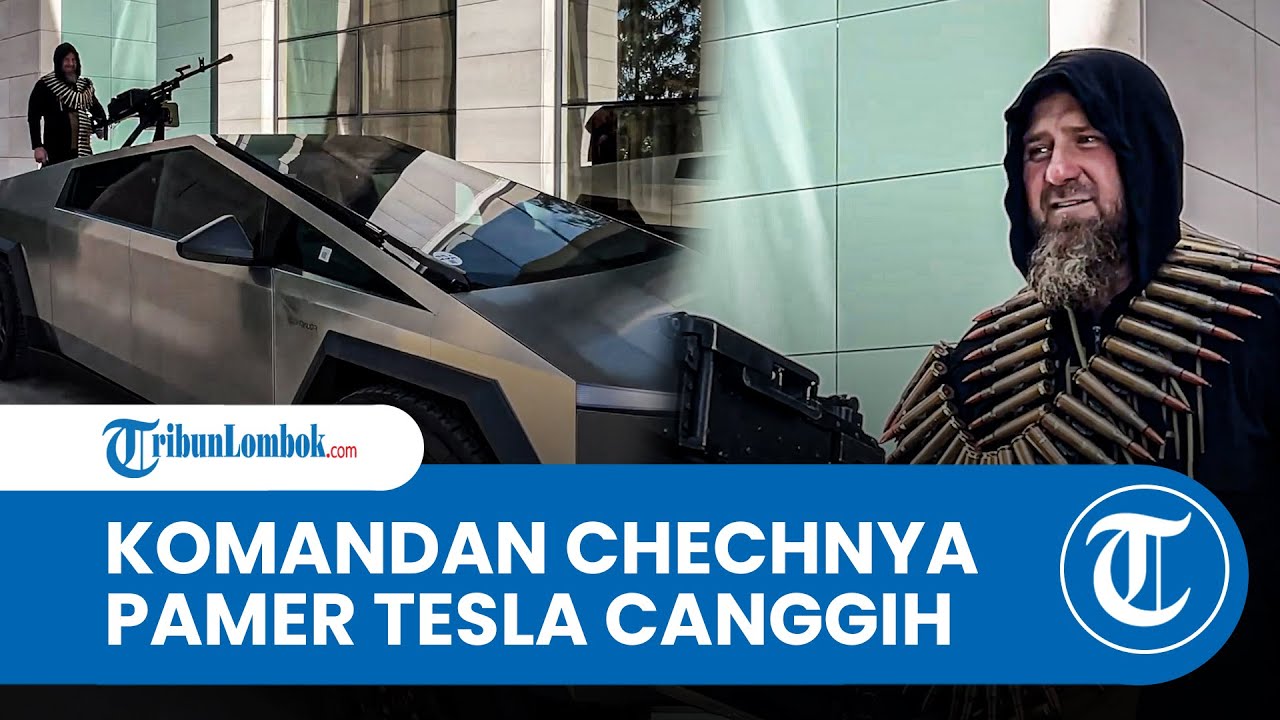 Komandan Pasukan Elit Chechnya Modifikasi Tesla Cybertruck Jadi Mobil ...