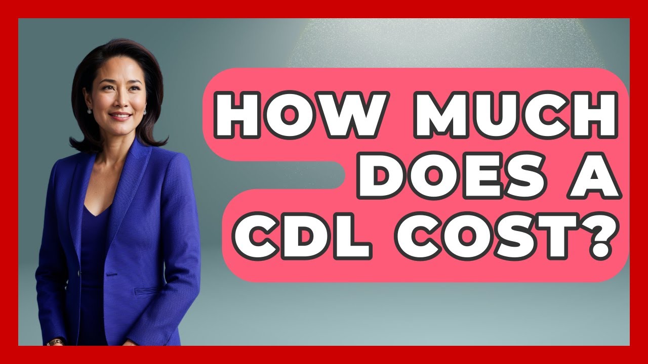 How Much Does A CDL Cost? - Learn As An Adult - YouTube