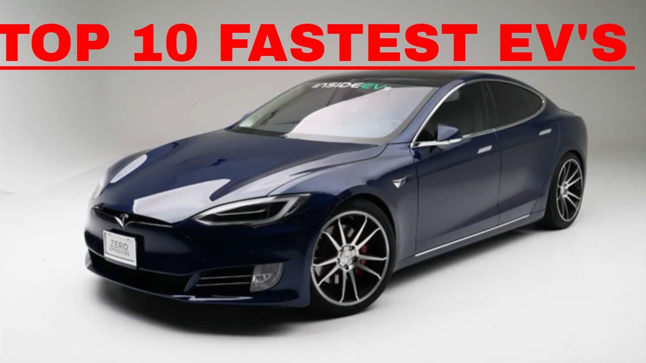 Top 10 Fastest ELECTRIC CARS in the world || 0-60 MPH in 2.28 SEC ...