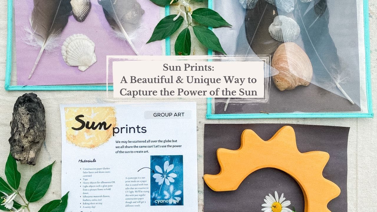 Sun Prints: A Beautiful & Unique Way to Capture the Power of the Sun ...