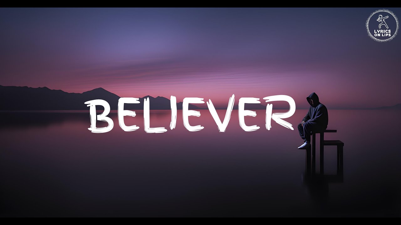 Believer | Imagine Dragons | Lyrics - YouTube