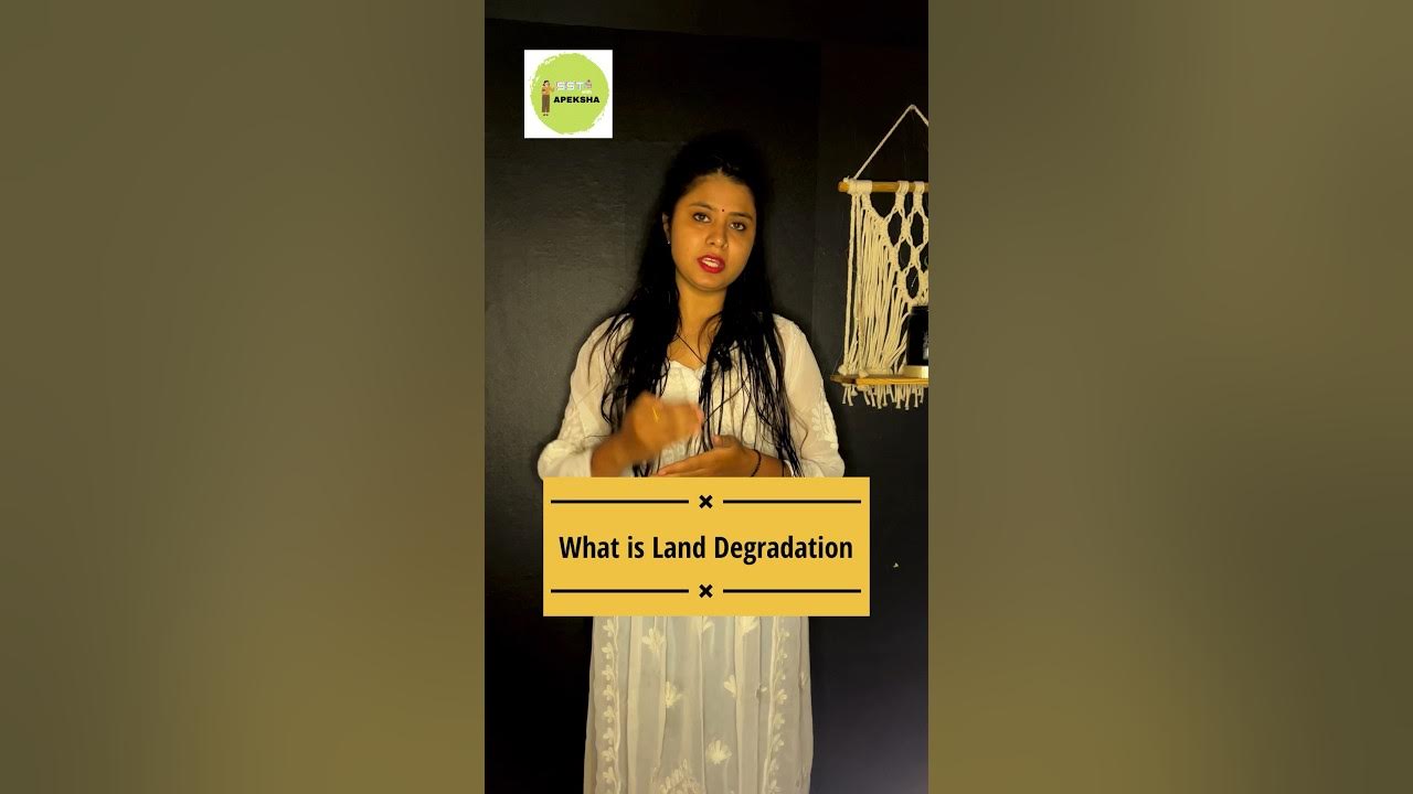 What s The Land Degradation Explain socialstudies sst what-s-the-land-degradation-explain-socialstudies-sst