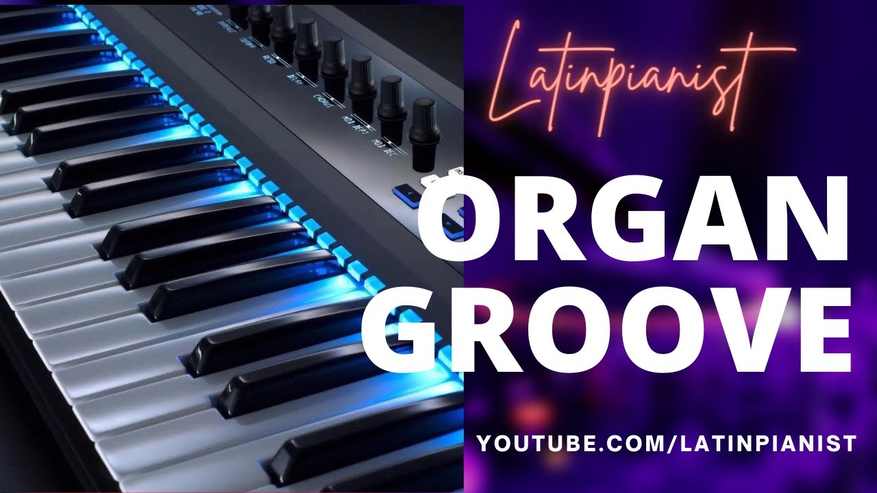Organ Groove! Chords - Chordify