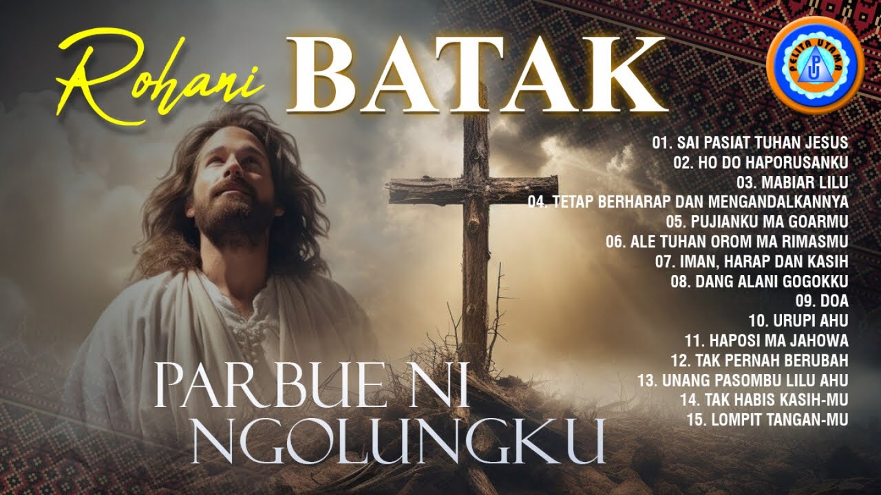Rohani Batak - Parbue Ni Ngolungku || FULL ALBUM ROHANI (Official Music ...