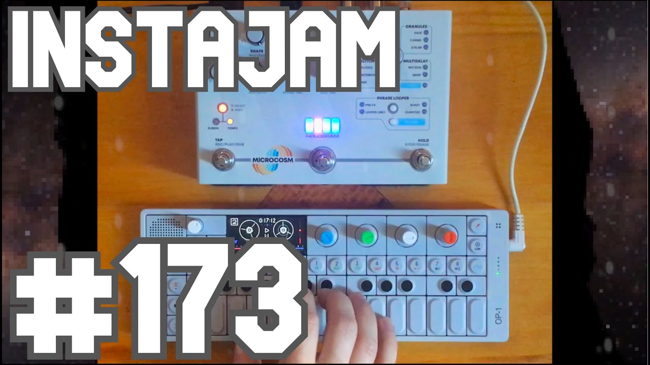 INSTAJAM #173 - OP-1 + Microcosm - YouTube