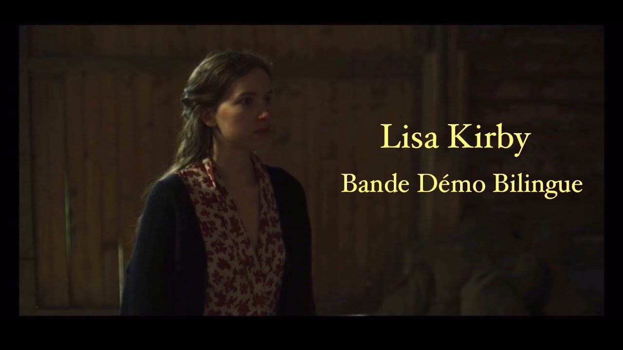 Lisa Kirby - Bande Démo Bilingue - YouTube