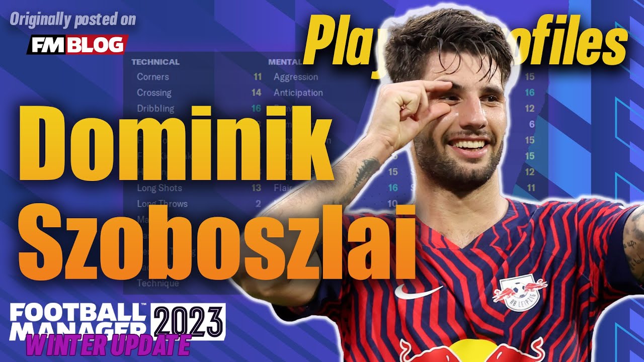 Dominik Szoboszlai | Player Profiles 10 Years In | Football Manager ...