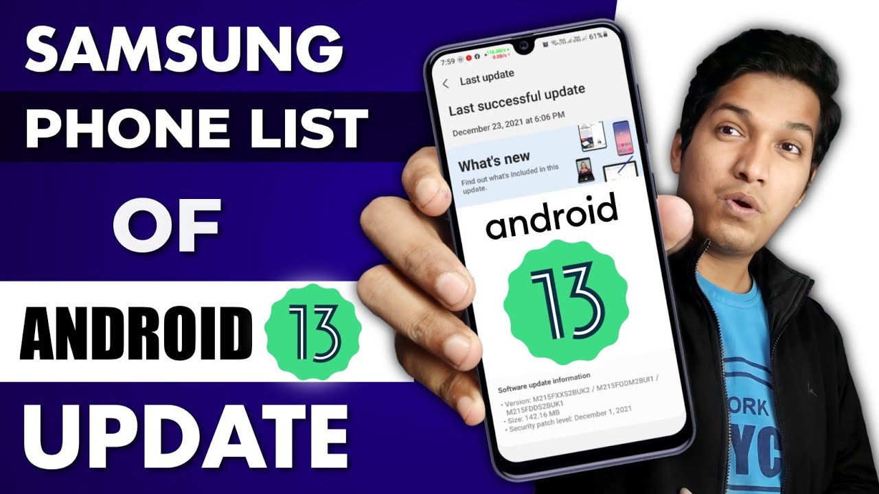 Samsung Phones Android 13 Update List - YouTube