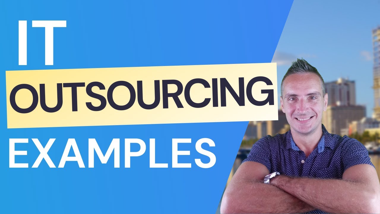 Information Technology (IT) Outsourcing Examples - Outsource and Hire a ...