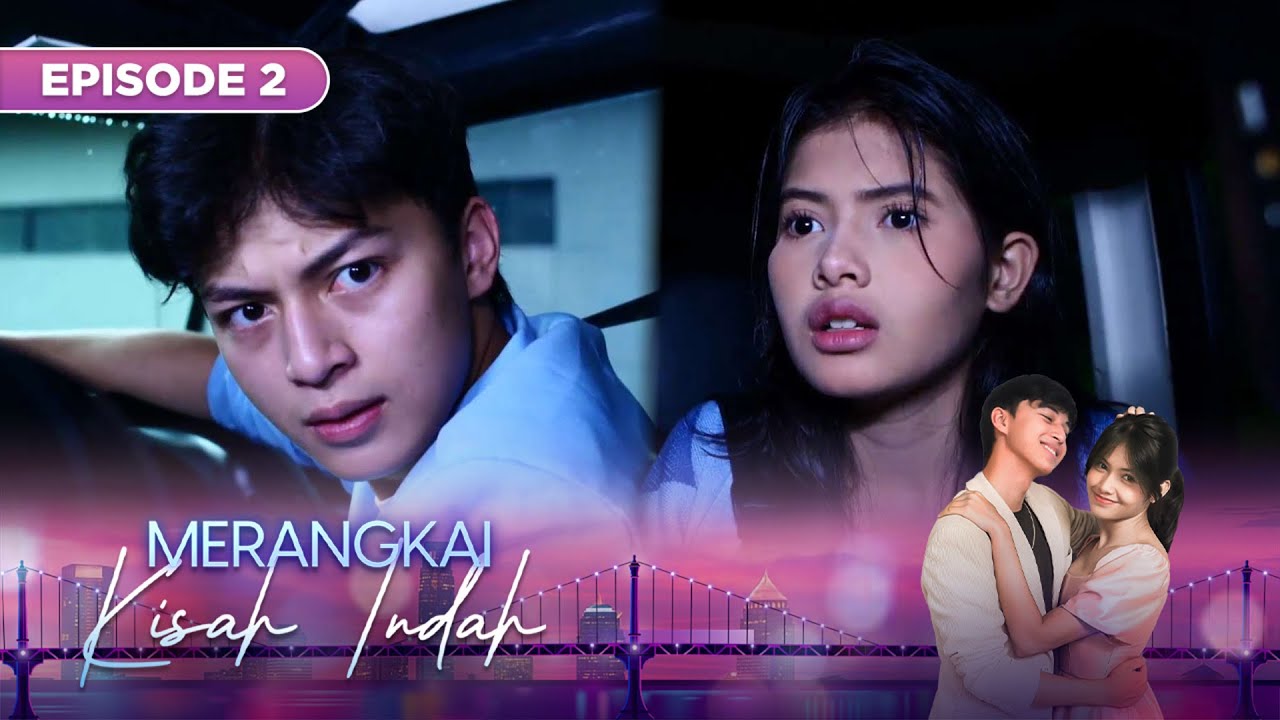 Merangkai Kisah Indah - Episode 2 - YouTube