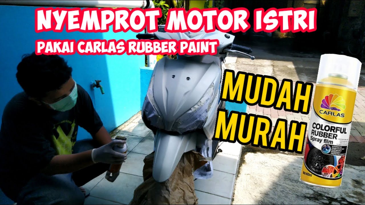 CAT MOTOR MUDAH MURAH - Carlas Rubber Paint - YouTube