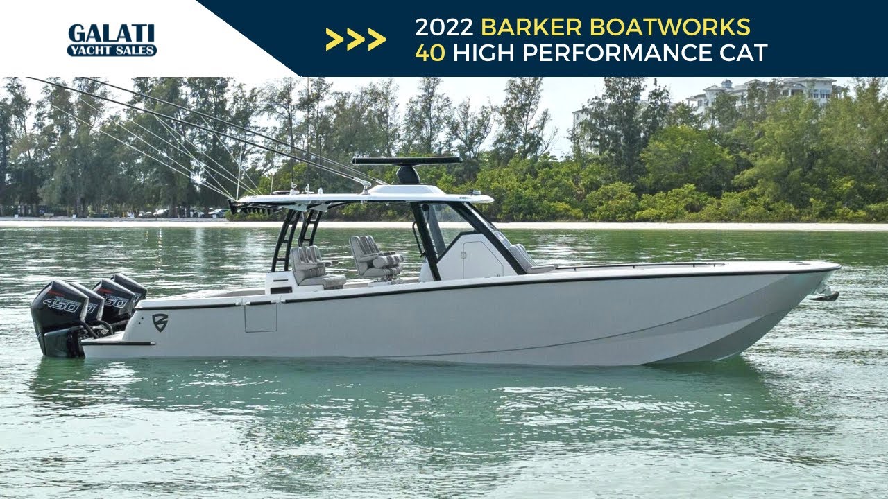 2022 Barker Boatworks 40 High Performance Cat Walkthrough - YouTube