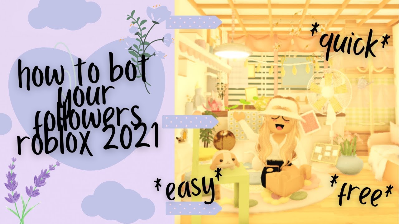 *QUICK & EASY* HOW TO BOT YOUR FOLLOWERS ON ROBLOX! *2021* - YouTube