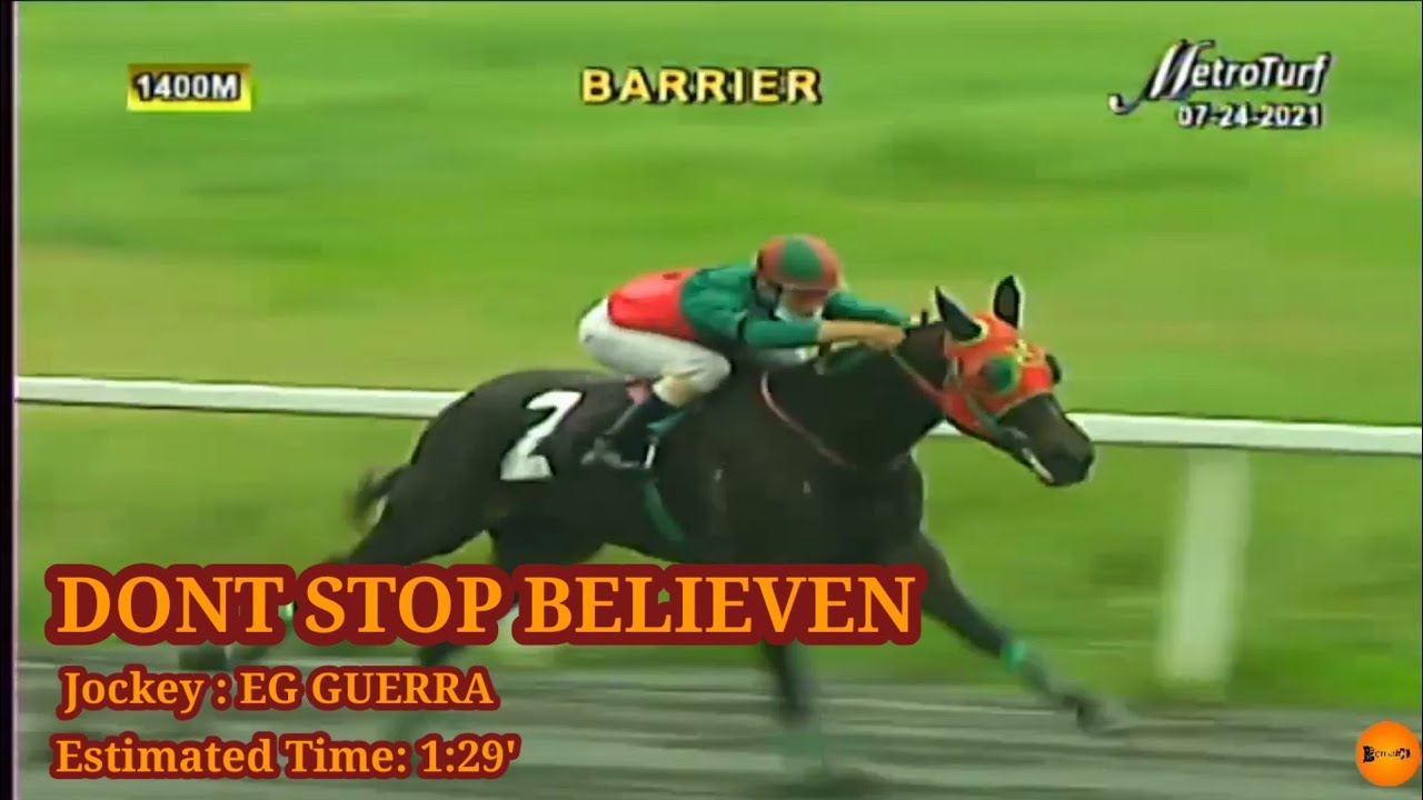 BARRIER | DON'T STOP BELIEVEN | Metro Turf Live Racing MMTCI | July 24 ...