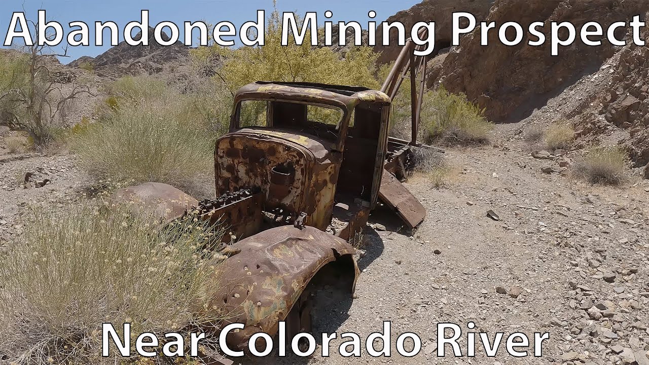 Abandoned Picacho Mining District Prospect along the Colorado River ...