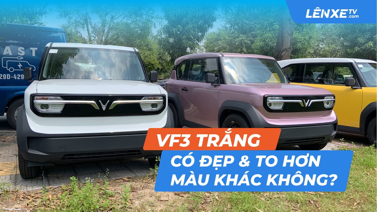 VinFast VF3 màu trắng có đẹp hơn màu nâng cao VF3 Hồng tím, VF3 vàng ...