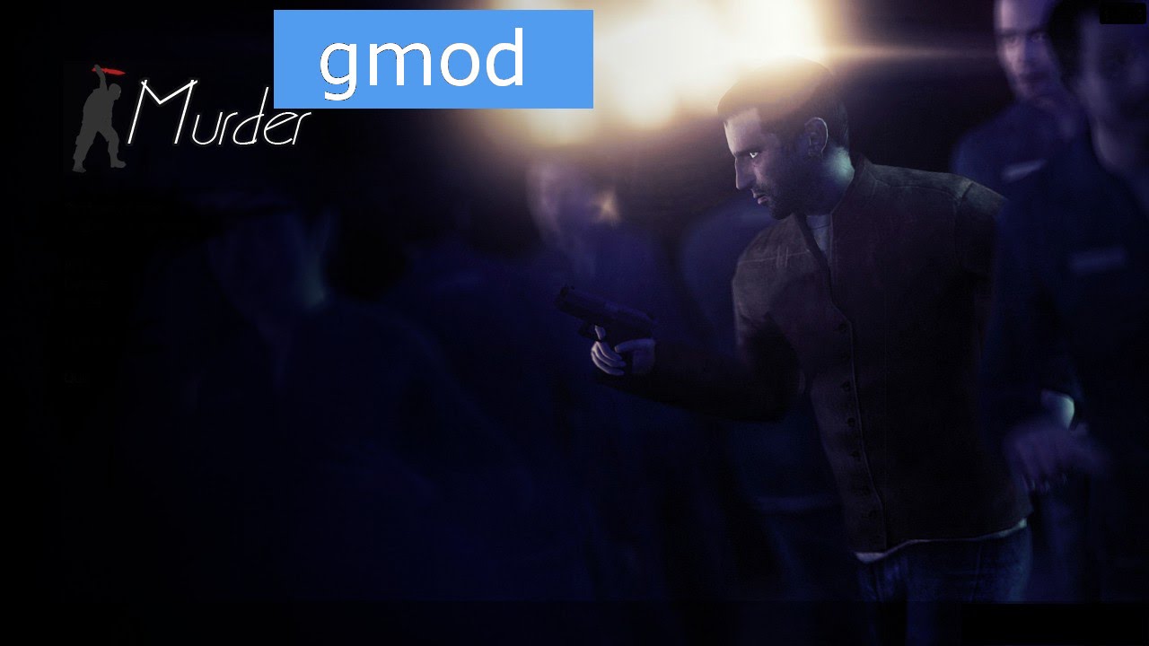 (Gmod) Murder highlights real #1 - YouTube