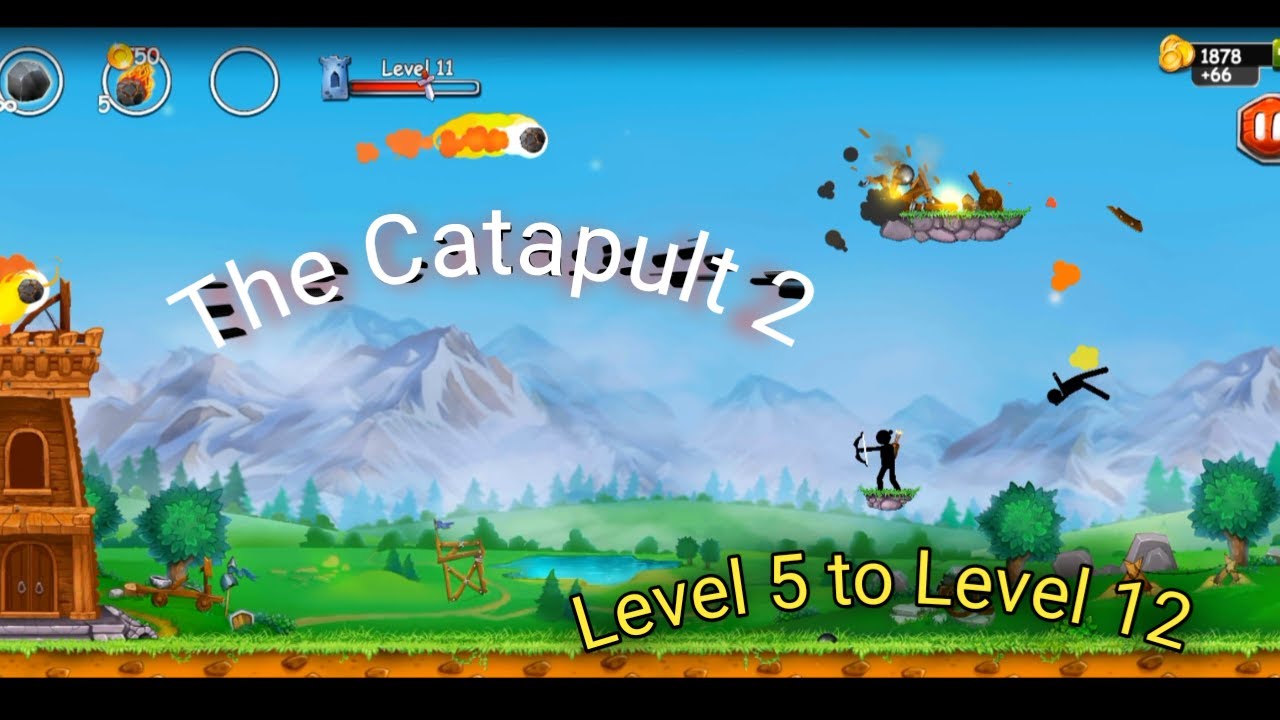 The Catapult 2 .Level 5 to Level 12#games #the Catapult 2 - YouTube