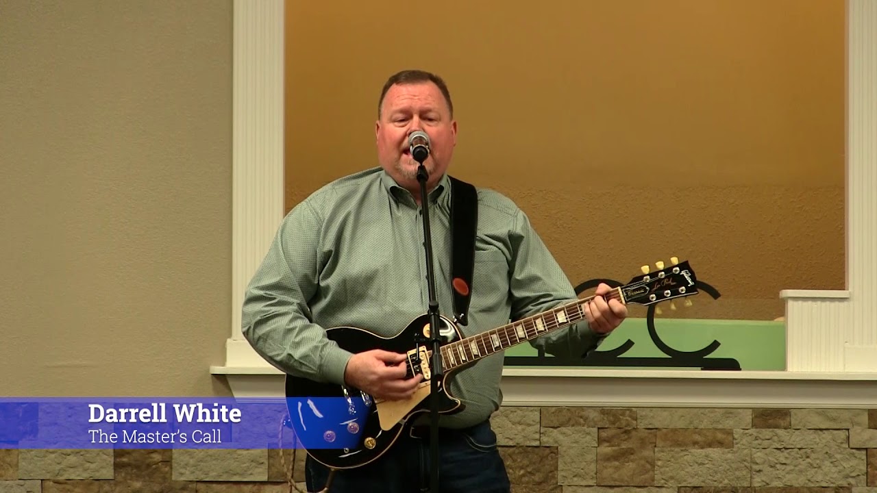 Darrel White The Master's Call - YouTube