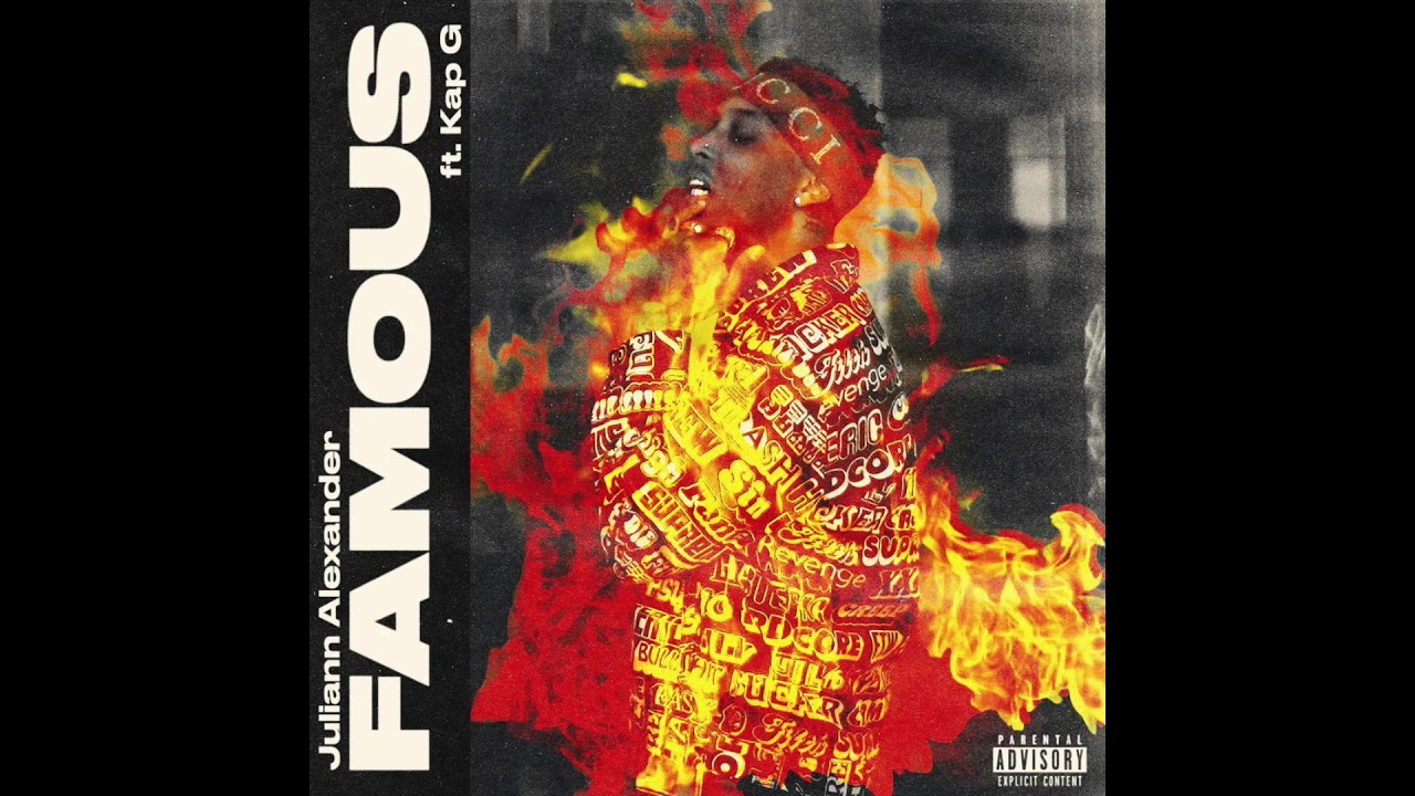 Juliann Alexander - Famous Feat Kap G (Official Audio) - YouTube