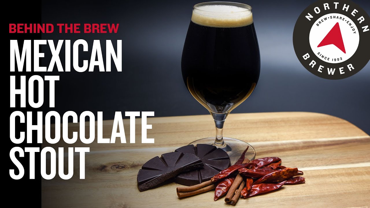 Mexican Hot Chocolate Stout | Behind the Brew - YouTube