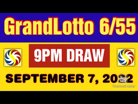 LOTTO RESULT TODAY 9PM DRAW SEPTEMBER 7, 2022 GRANDLOTTO 6/55 DRAW PCSO ...