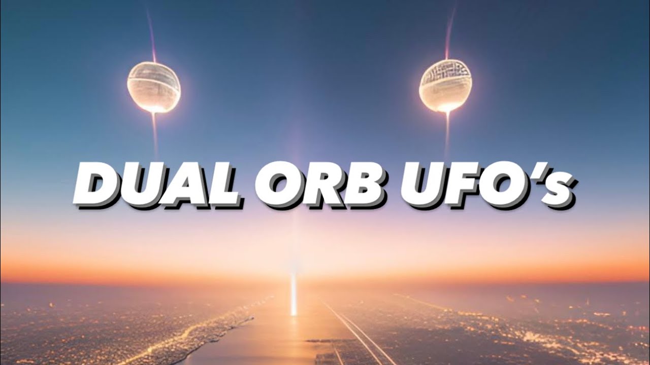 Dual Orb’s UFO’s - YouTube