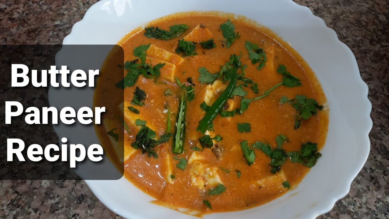 Butter Paneer Recipe | Restaurant Style - YouTube