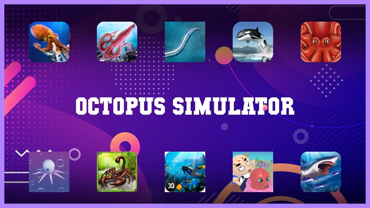 Must have 10 Octopus Simulator Android Apps - YouTube