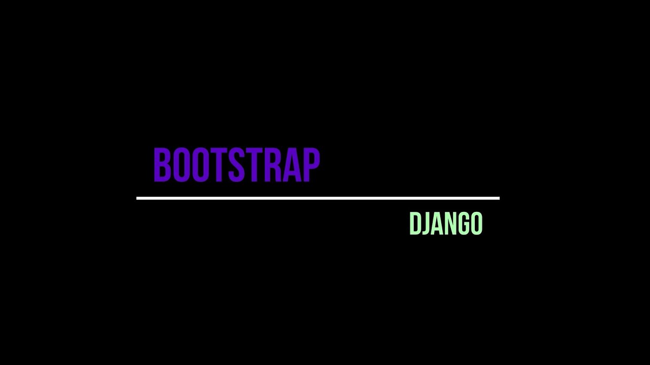 Bootstrap Django Youtube