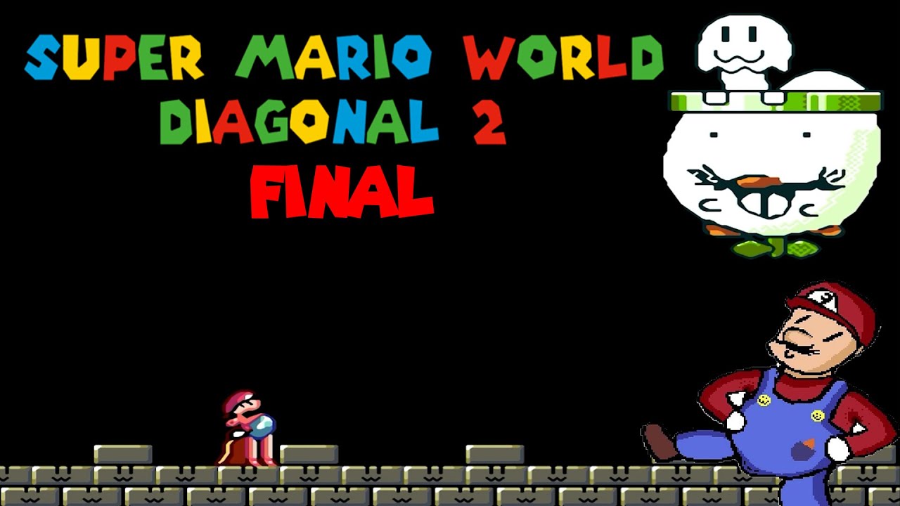 FINAL DO SUPER MARIO WORLD DIAGONAL 2 - YouTube